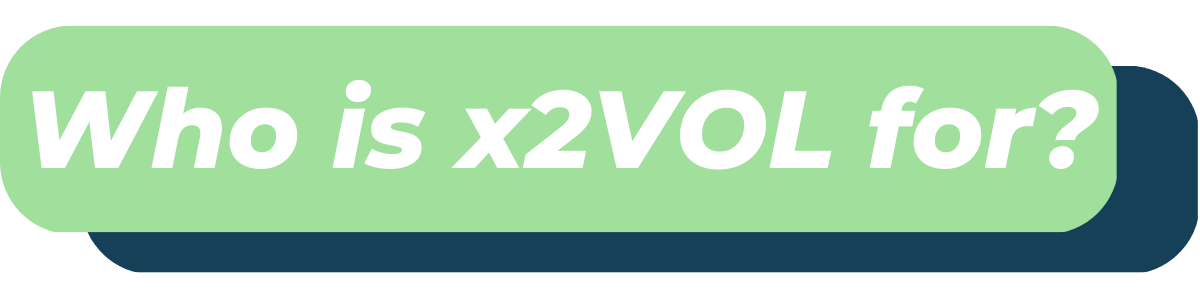 How x2VOL Works