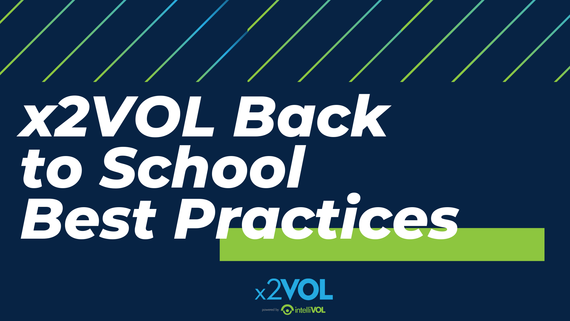 x2VOL Back to School Best Practices