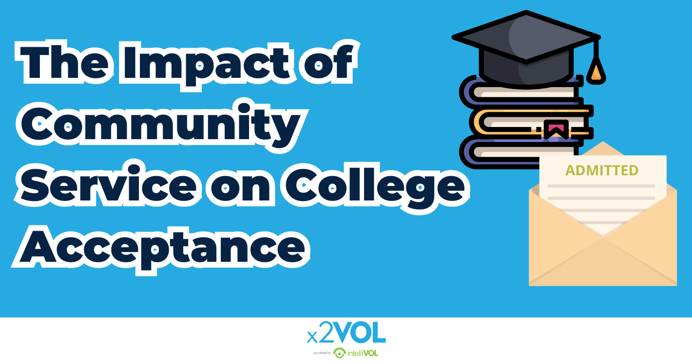 The Impact of Community Service on College Acceptance [Infographic]
